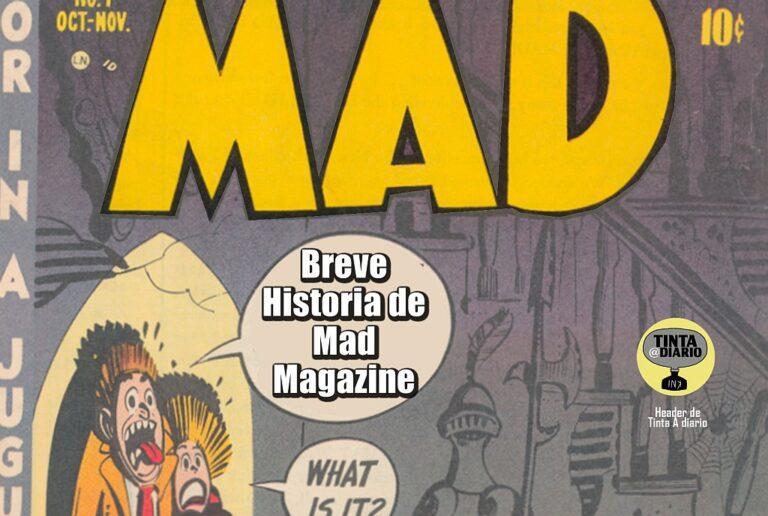 Breve Historia de Mad Magazine - Tinta(A)Diario